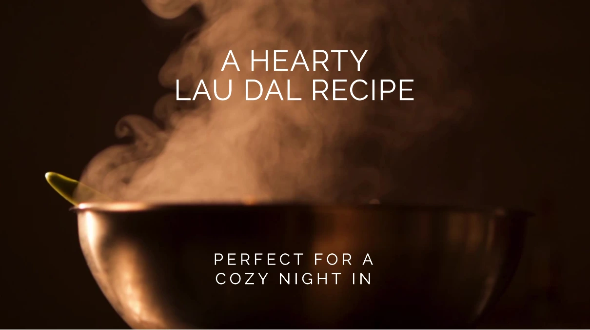 Lau Dal Recipe | लौ दाल रेसिपी - Yummy Recipes