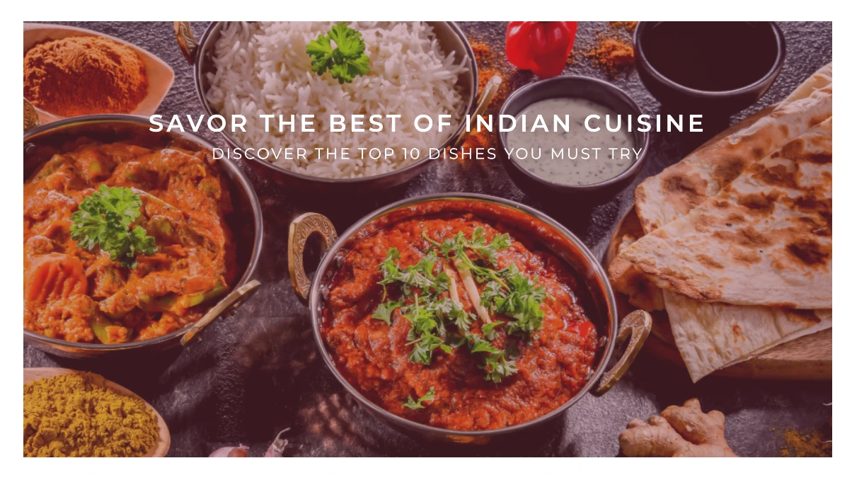 What are the top 10 Indian dishes? - Yummy Recipes